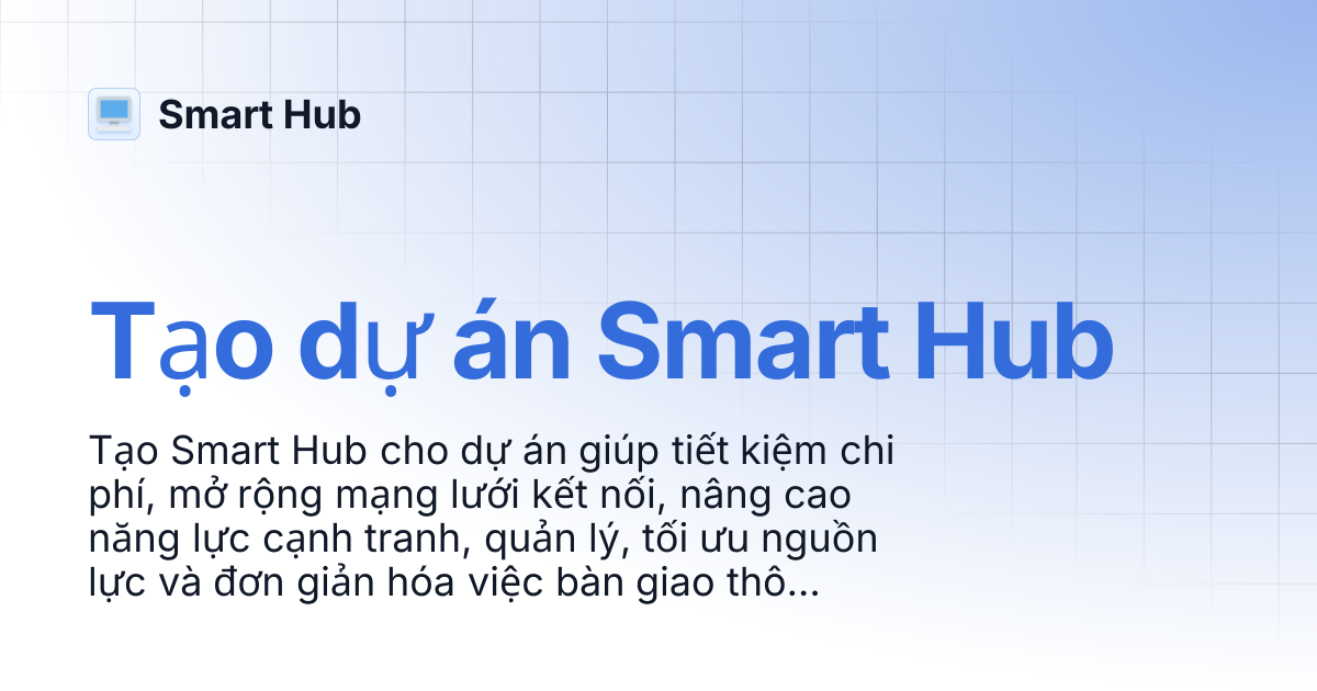 Tạo dự án Smart Hub | Smart Hub